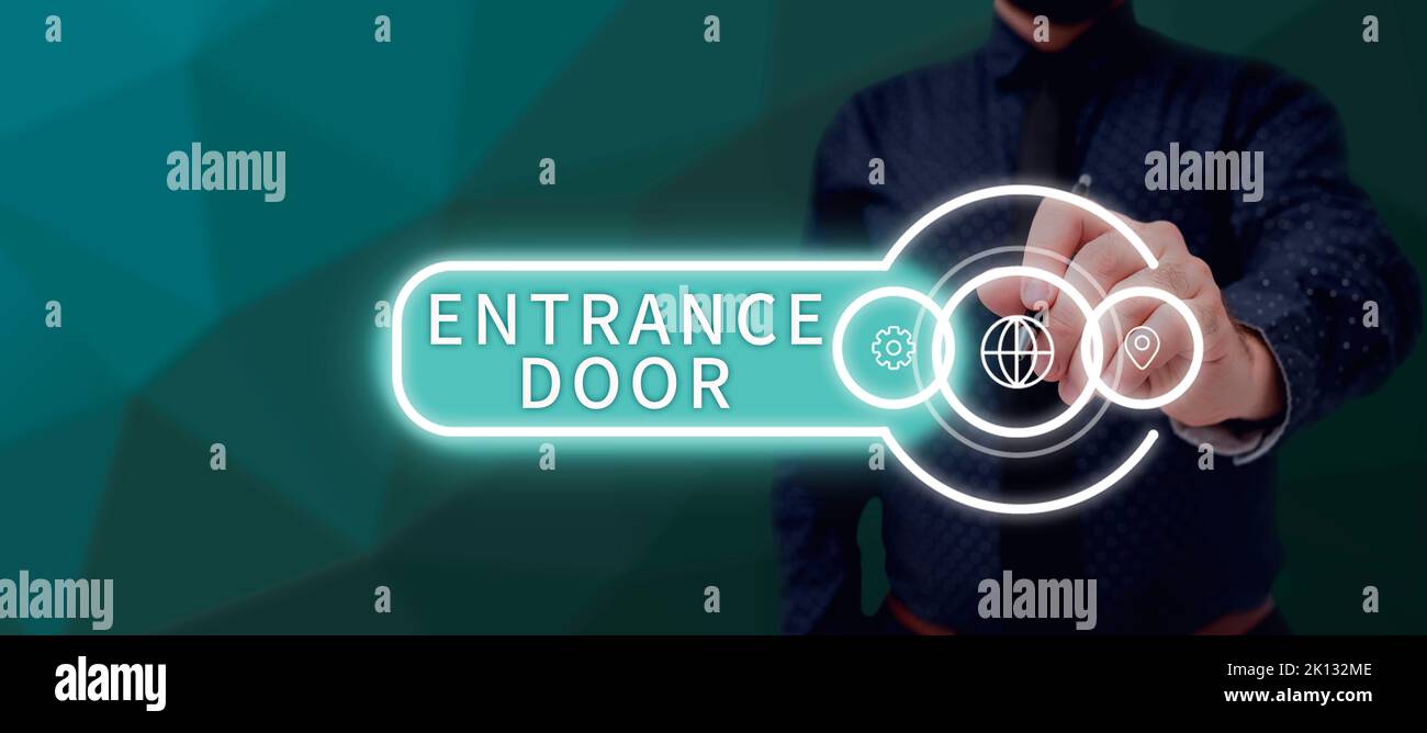 Inspiration showing sign Entrance Door. Word Written on Way in Doorway ...