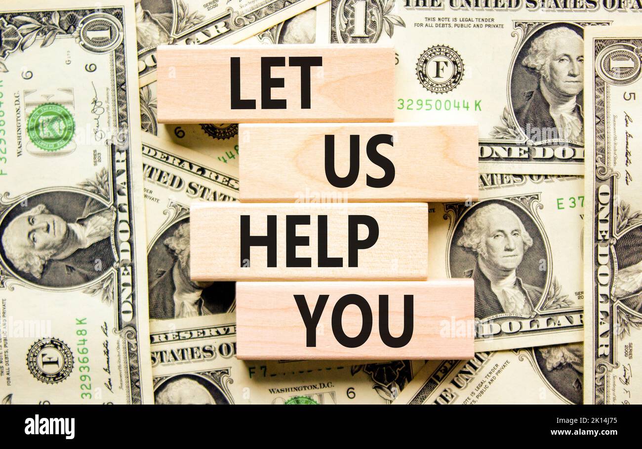 Support and let us help you symbol. Concept words Let us help you on ...