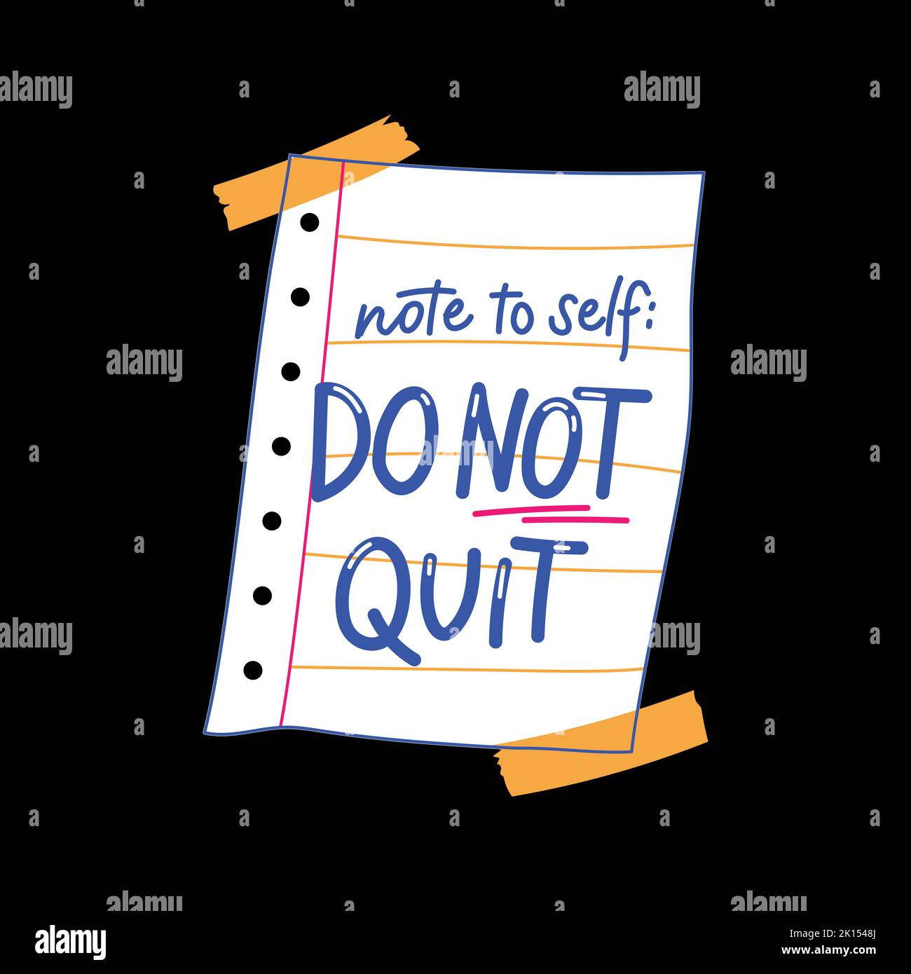 Do Not Quit Inspirational Message Stock Photo - Alamy