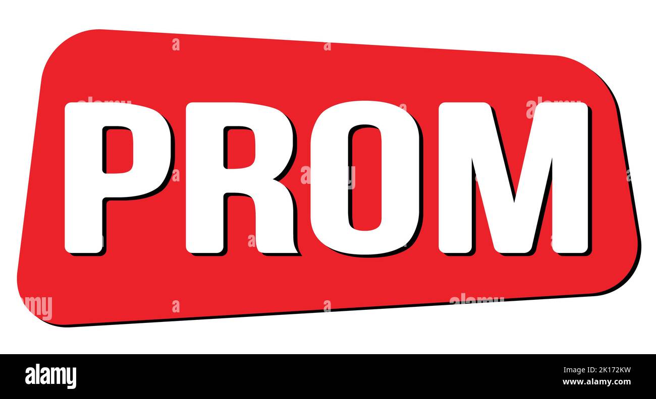 PROM text written on red trapeze stamp sign Stock Photo - Alamy