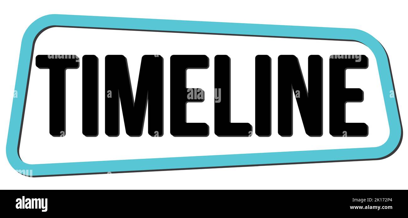 TIMELINE text written on blue-black trapeze stamp sign Stock Photo - Alamy