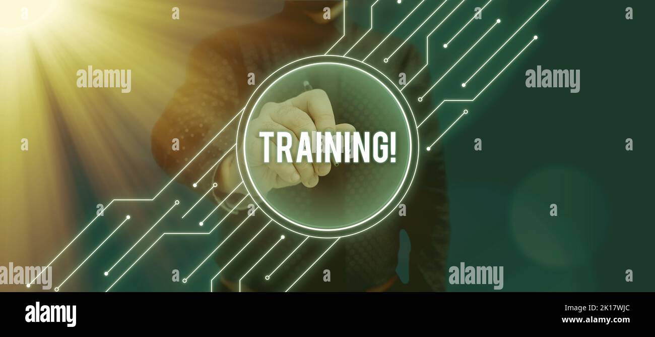 Sign displaying Training. Business idea An activity occurred when ...