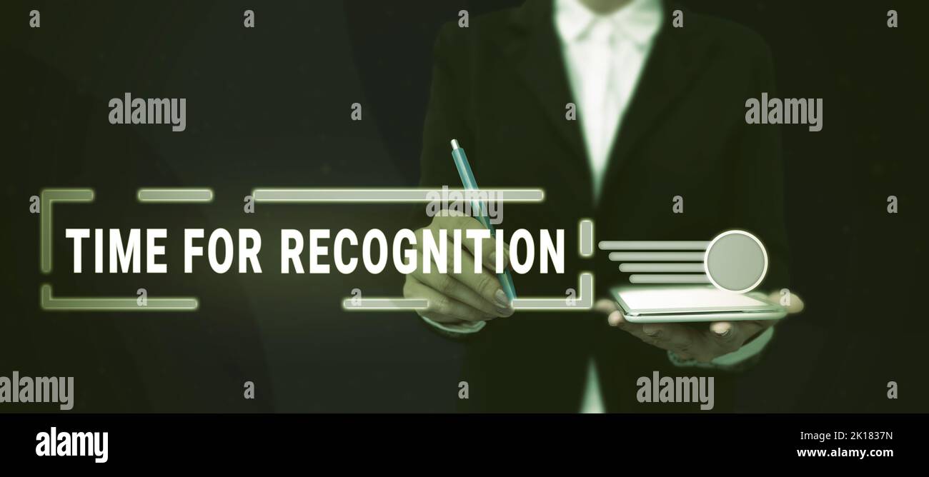 Text caption presenting Time For Recognition. Conceptual photo Acknowledgement Interval between ...