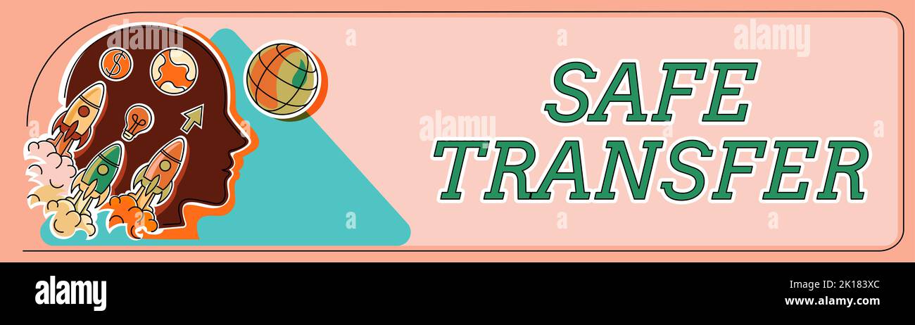Text sign showing Safe Transfer. Business approach Wire Transfers ...