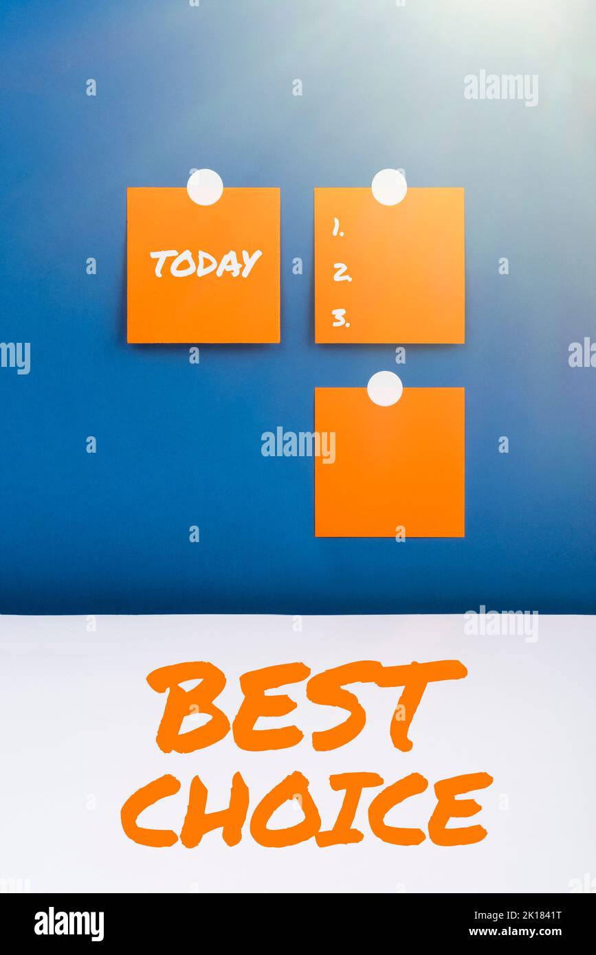 Writing displaying text Best Choice. Word Written on act of picking or ... Writing displaying text Best Choice. Word Written on act of picking or ...