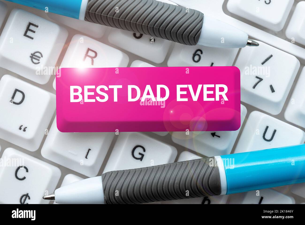 Hand writing sign Best Dad Ever. Conceptual photo Appreciation for your ...