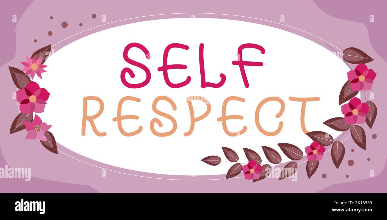 Conceptual display Self Respect. Conceptual photo Pride and confidence ...