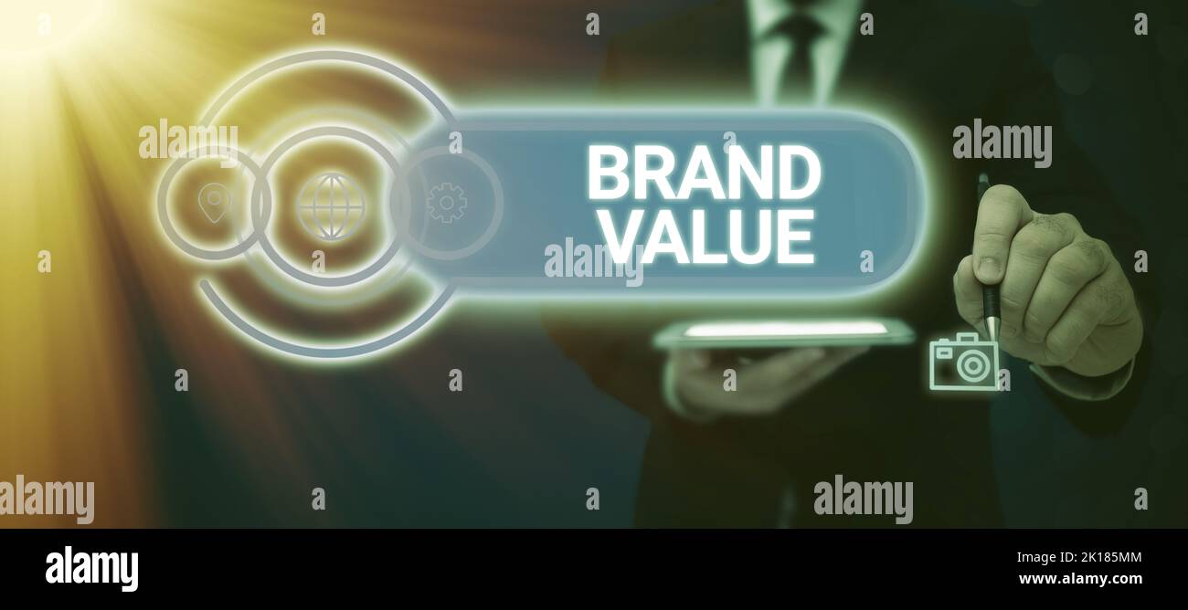 Inspiration showing sign Brand Value. Business idea company generates ...
