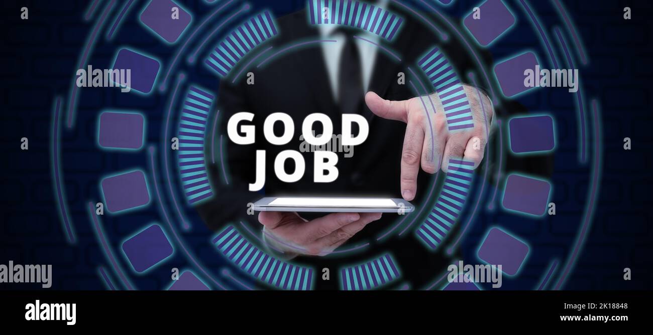 Hand writing sign Good Job. Internet Concept encourage someone for his ...