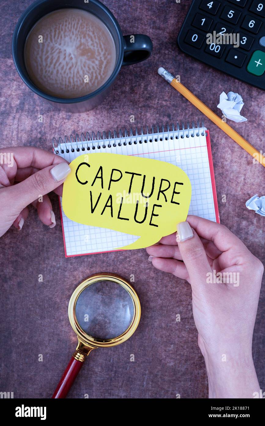 Text showing inspiration Capture Value. Concept meaning Customer ...