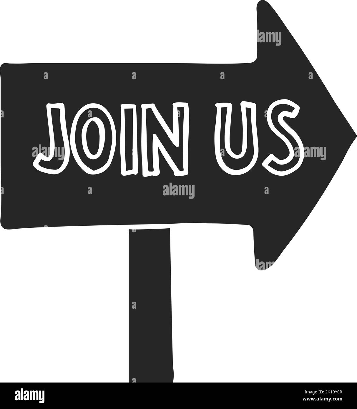 Hand drawn icon road sign with text join us. Vector illustration Stock ...