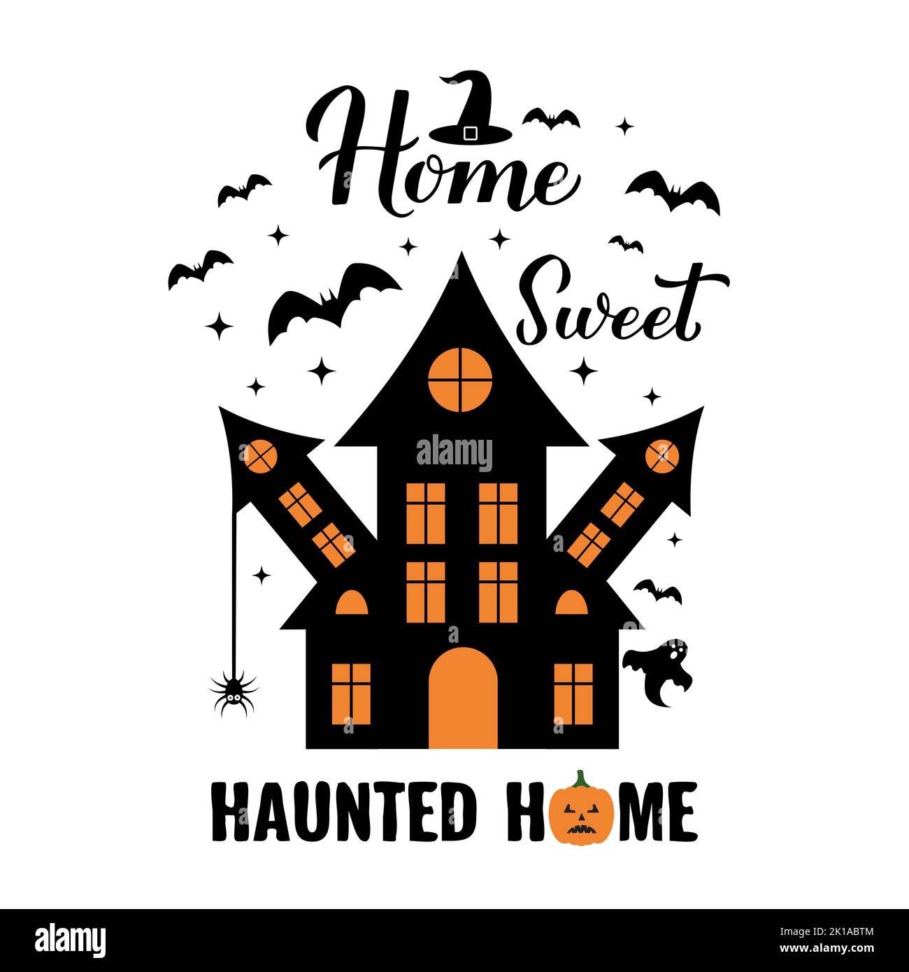 Funny Halloween quote. Home sweet haunted home lettering. Vector ...