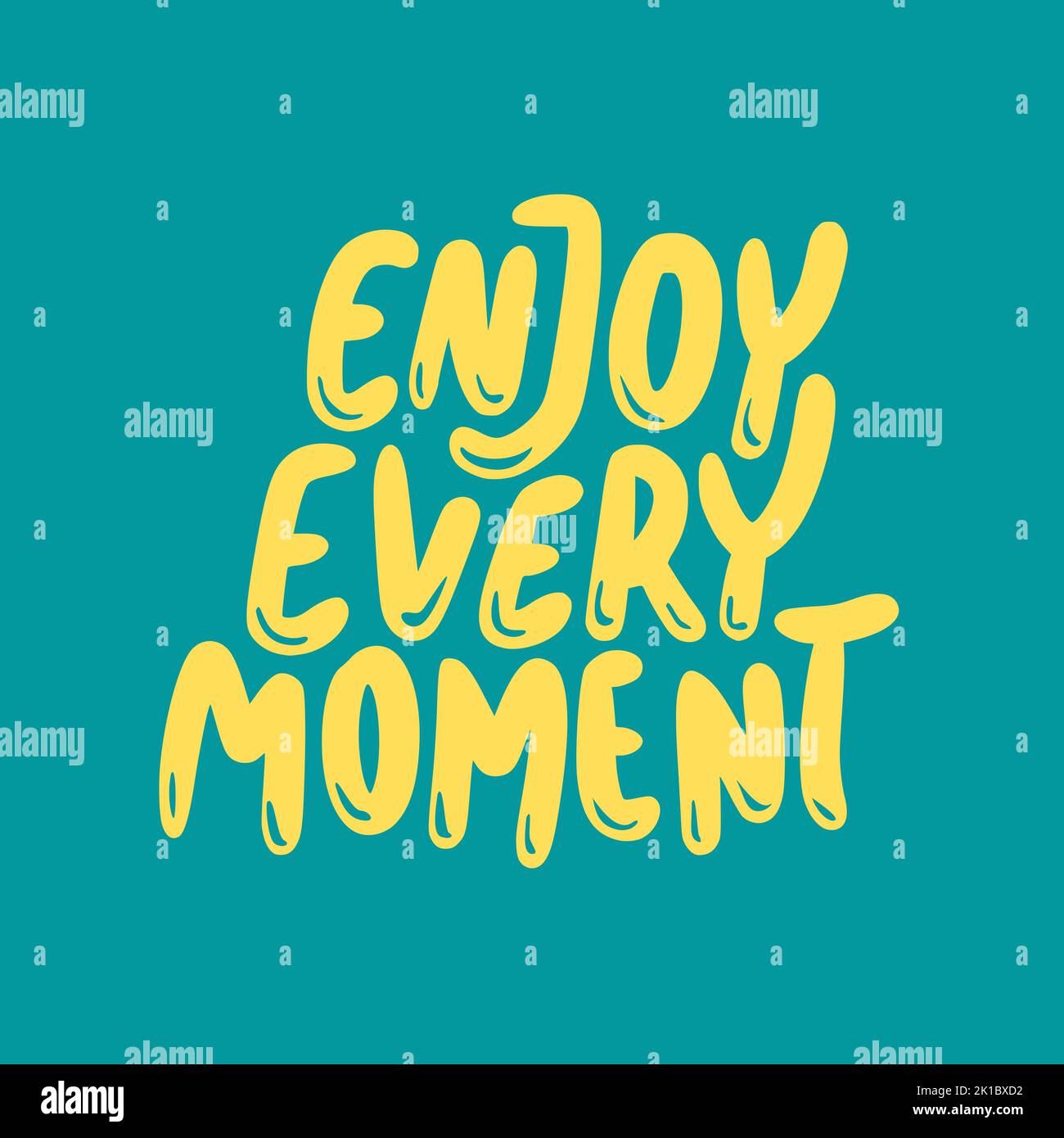 Enjoy every moment. typography design. blue background Stock Photo - Alamy