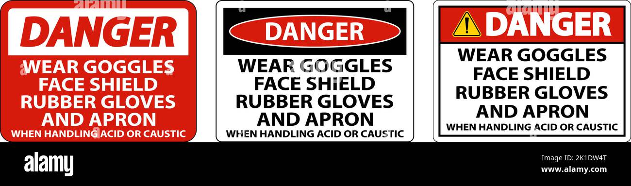 Danger Wear Goggles, Face Shield, Rubber Gloves, And Apron When ...