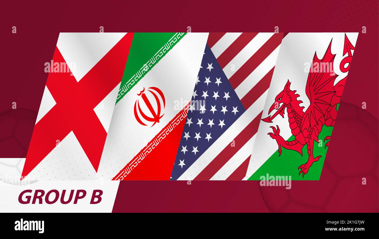 Group B flags of the International football tournament 2022. Abstract ...