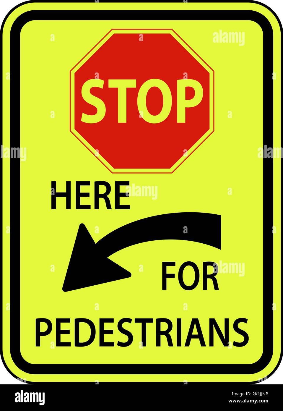Stop Here For Pedestrians Alternative Sign Stock Vector Image & Art - Alamy