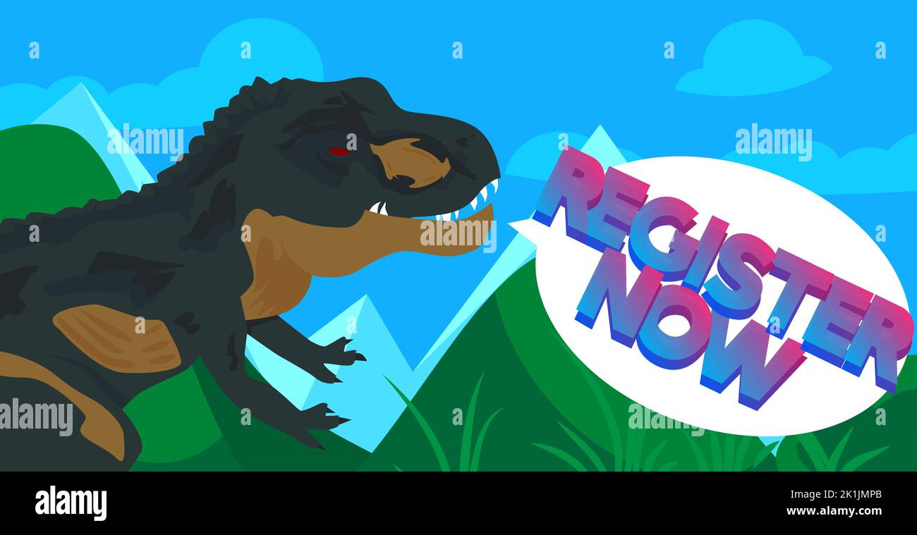 Dinosaur with speech bubble saying Register Now word. Tyrannosaurus Rex ...