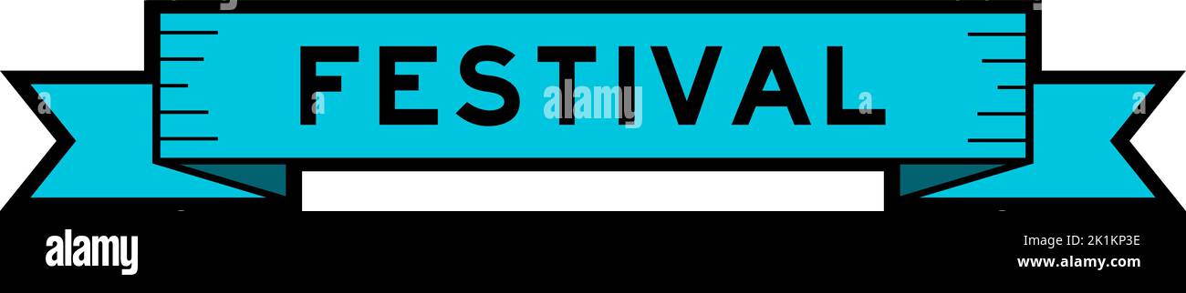 Ribbon label banner with word festival in blue color on white ...
