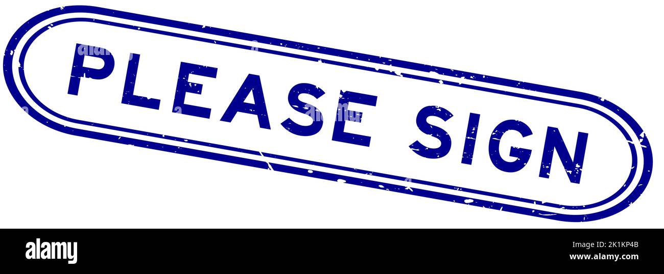Grunge blue please sign word rubber seal stamp on white background ...