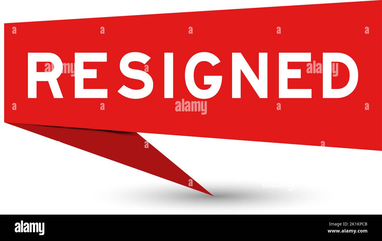 Red color speech banner with word resigned on white background Stock ...