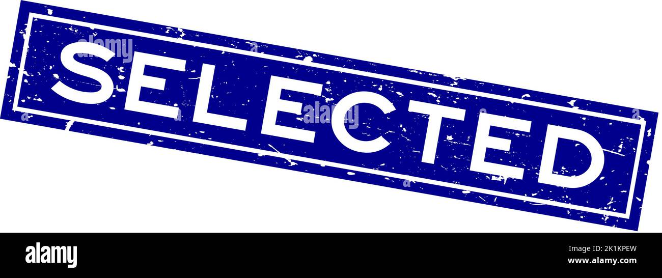 Grunge blue selected word square rubber seal stamp on white background Stock Vector Image & Art ...