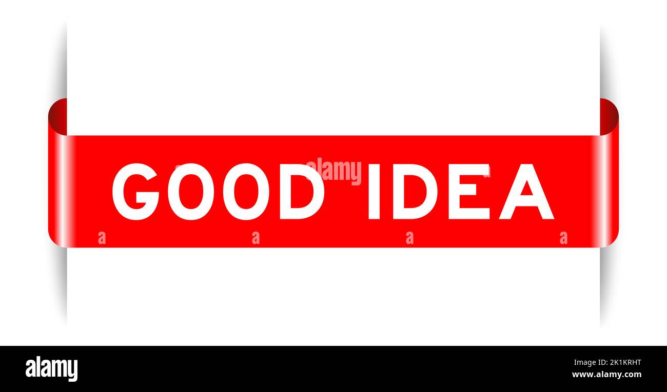 Red color inserted label banner with word good idea on white background ...