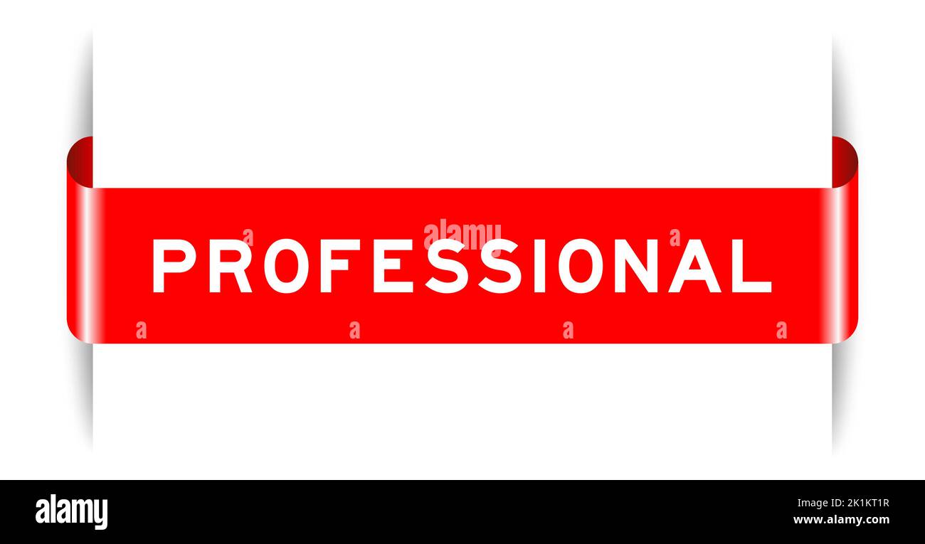 Red color inserted label banner with word professional on white ...