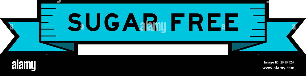 Ribbon label banner with word sugar free in blue color on white ...