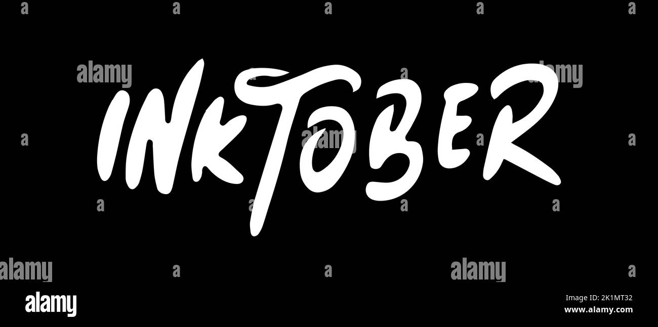 Inktober in lettering style for print and challenge. Vector ...