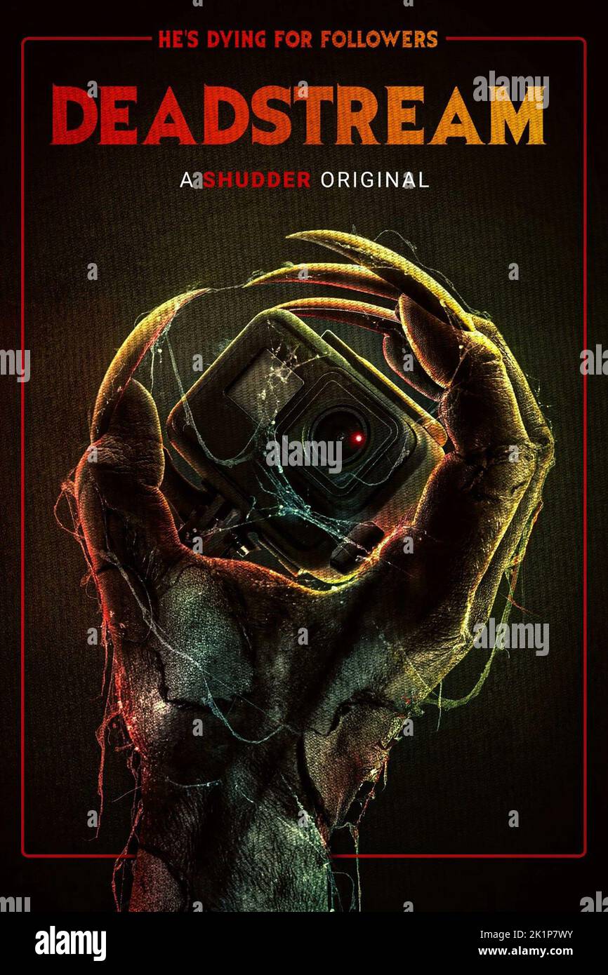 DEADSTREAM, US poster, 2022. © Shudder / Courtesy Everett Collection ...
