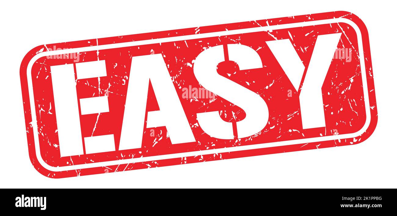 EASY text written on red grungy stamp sign Stock Photo - Alamy