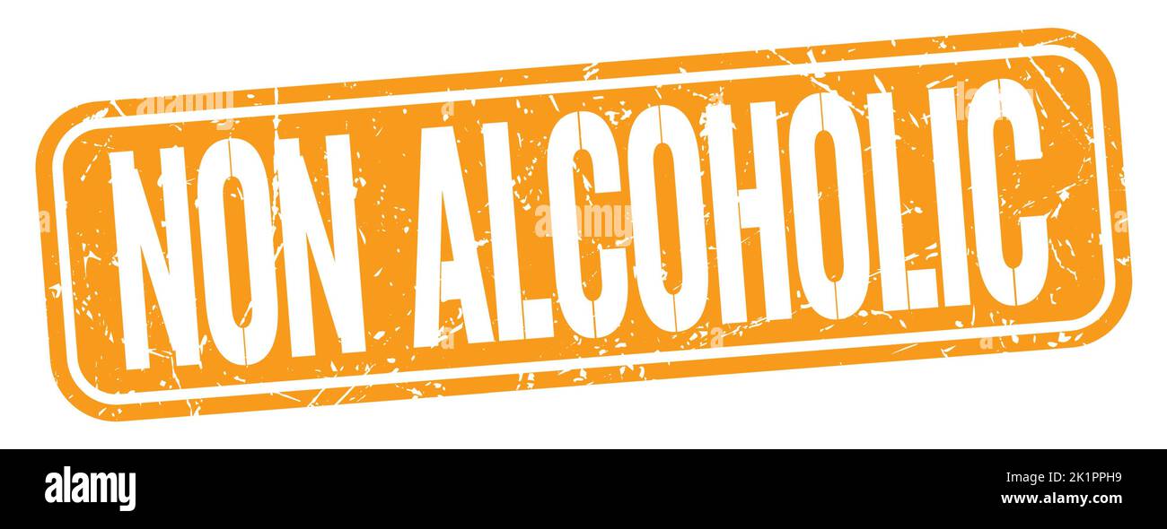 NON ALCOHOLIC text written on orange grungy stamp sign Stock Photo - Alamy