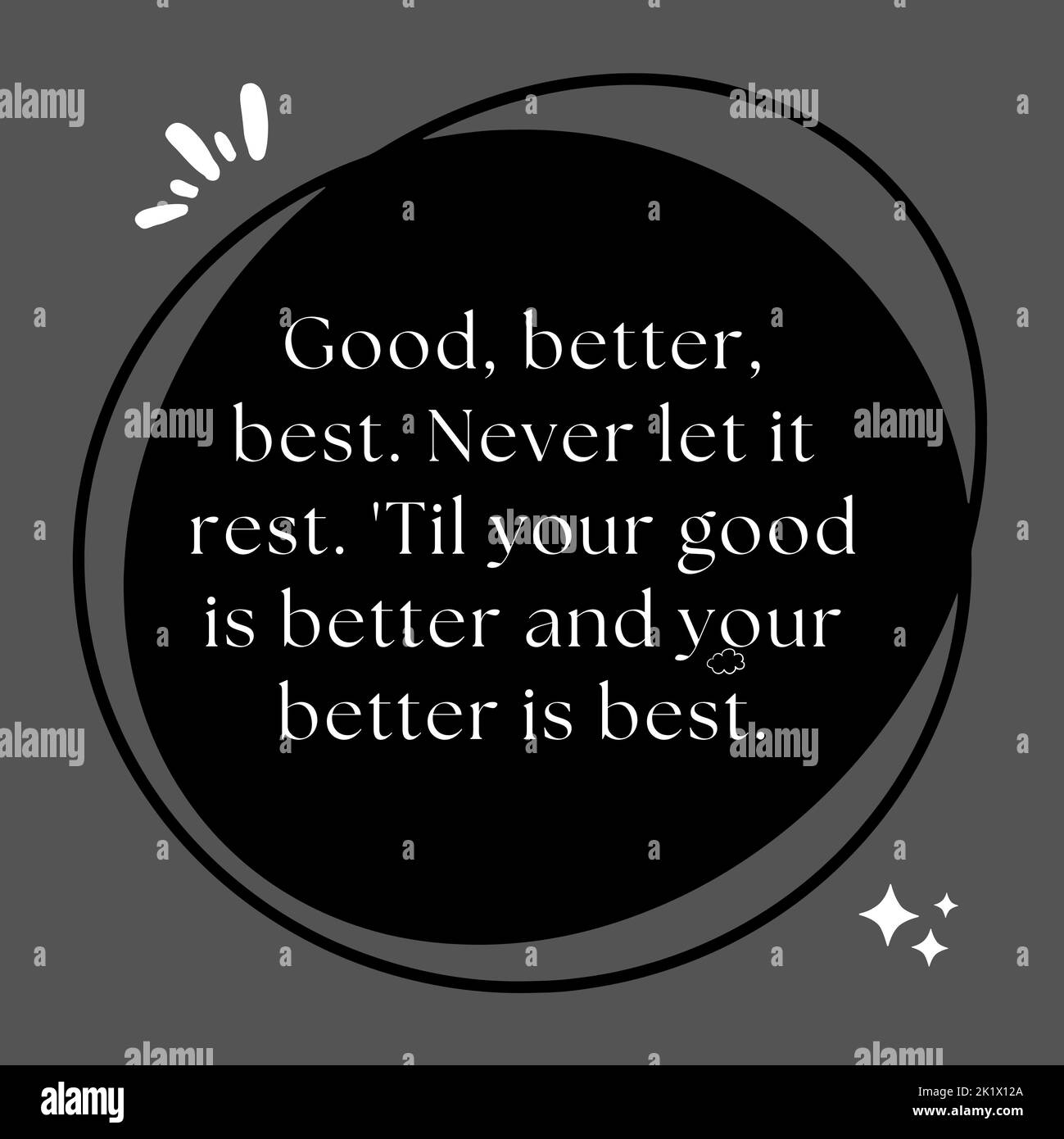 Good Better Best Never Let It Rest Poster