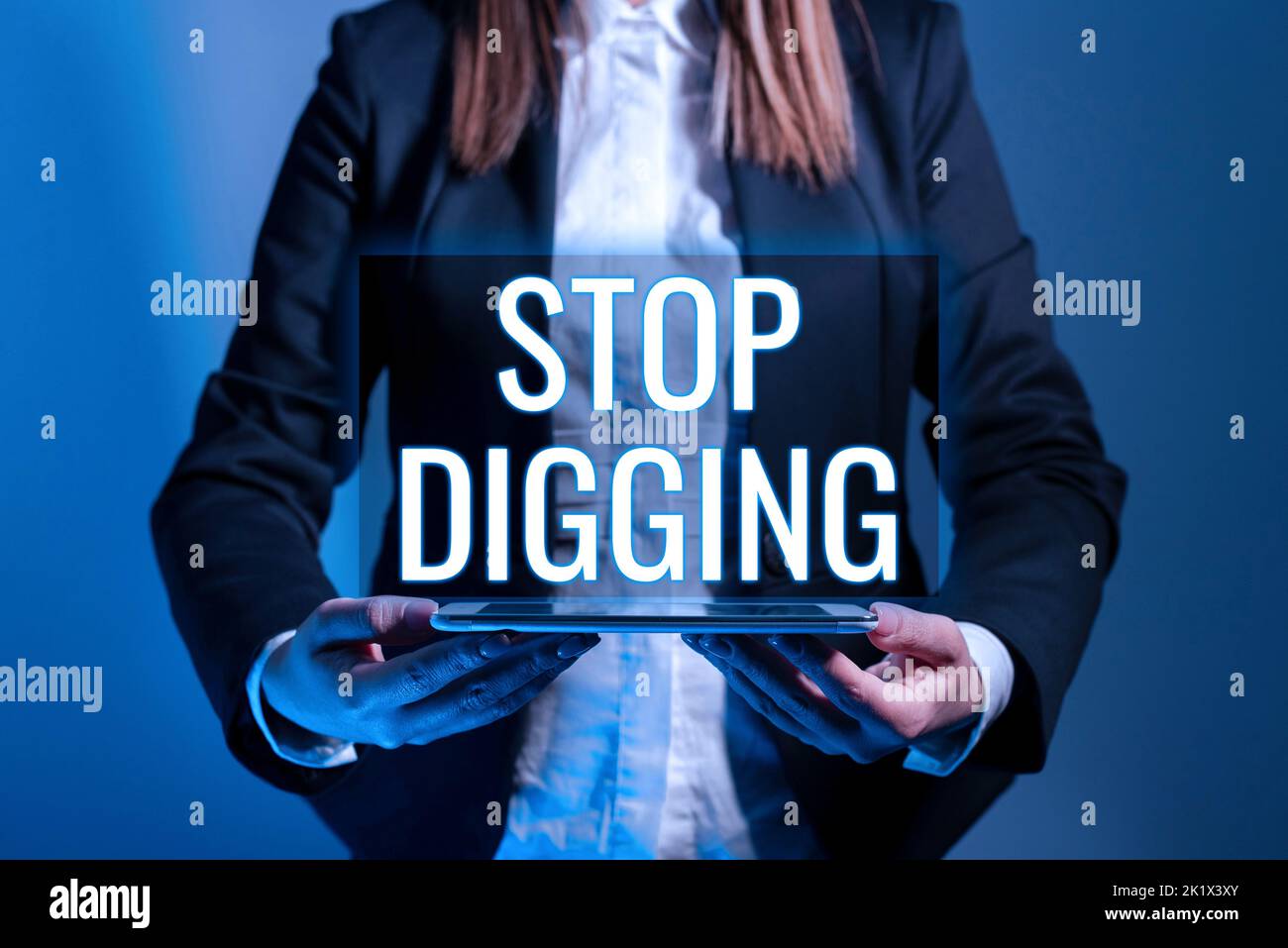 Conceptual caption Stop Digging. Word for Prevent Illegal excavation ...