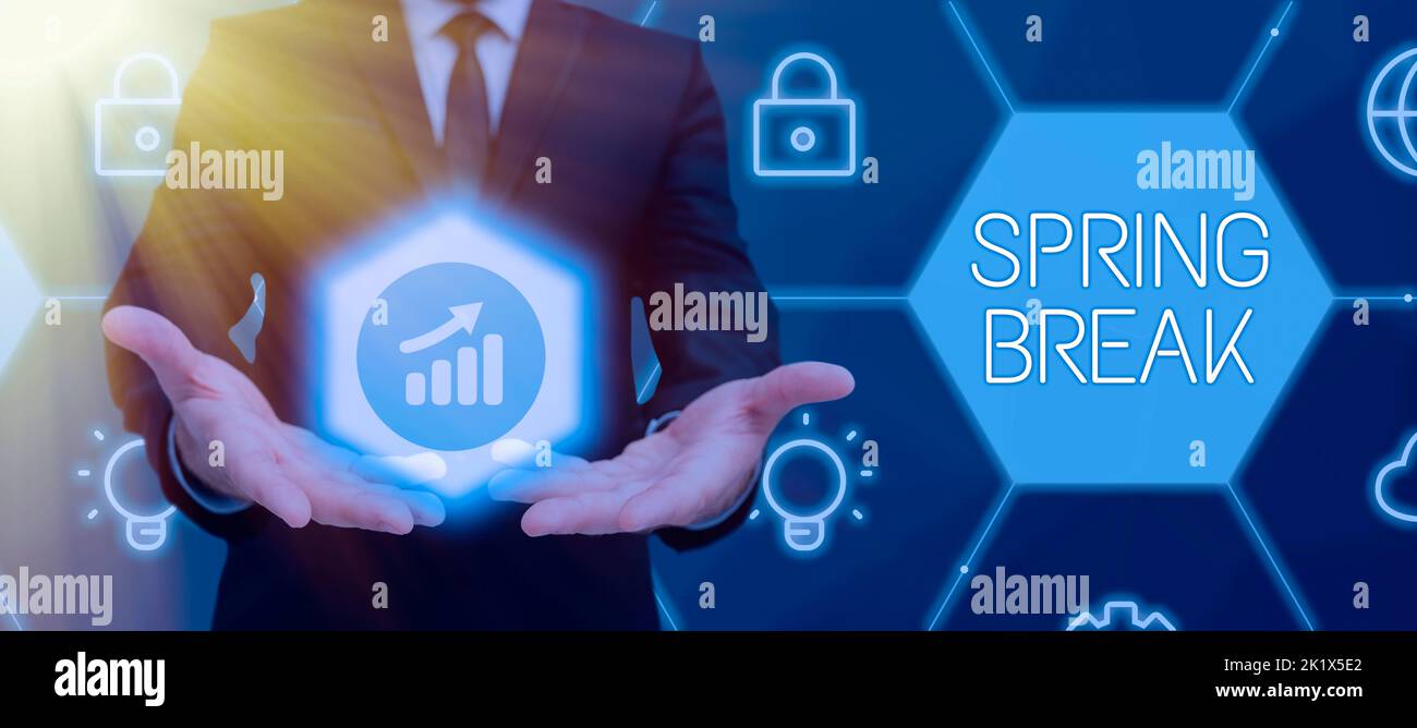 Conceptual display Spring Break. Business showcase Vacation period at ...
