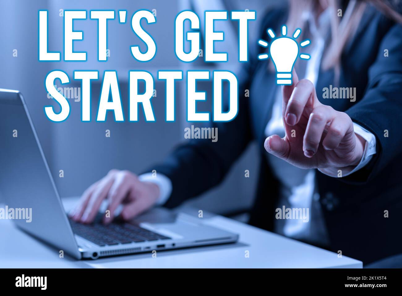 Text caption presenting Let s is Get StartedTo begin doing or working on something Bring it ON ...