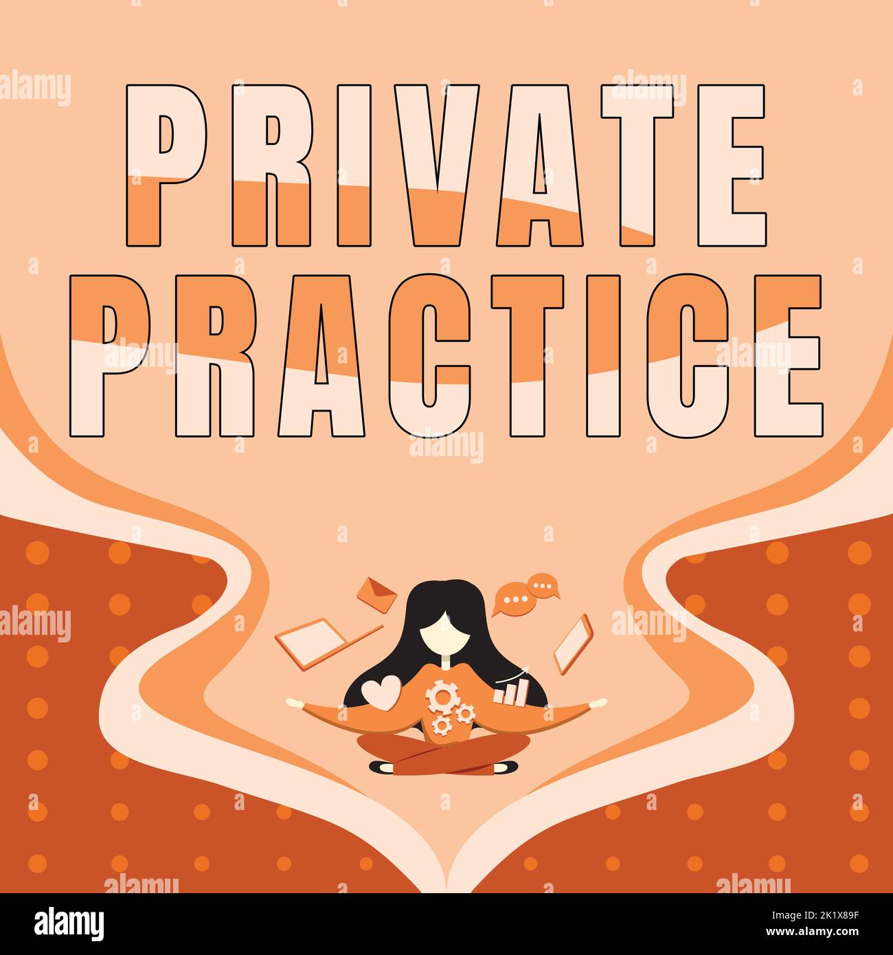 Conceptual display Private Practicework of professional practitioner ...