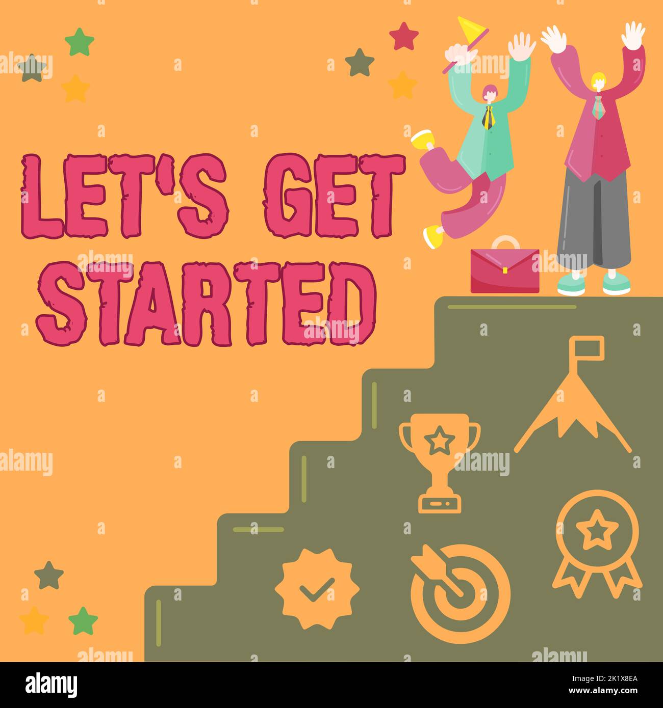 Text showing inspiration Let s is Get StartedTo begin doing or working on something Bring it ON ...