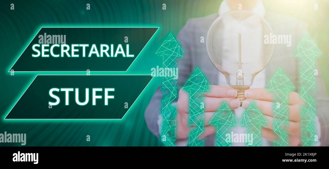 Text sign showing Secretarial StuffSecretary belongings Things owned by ...