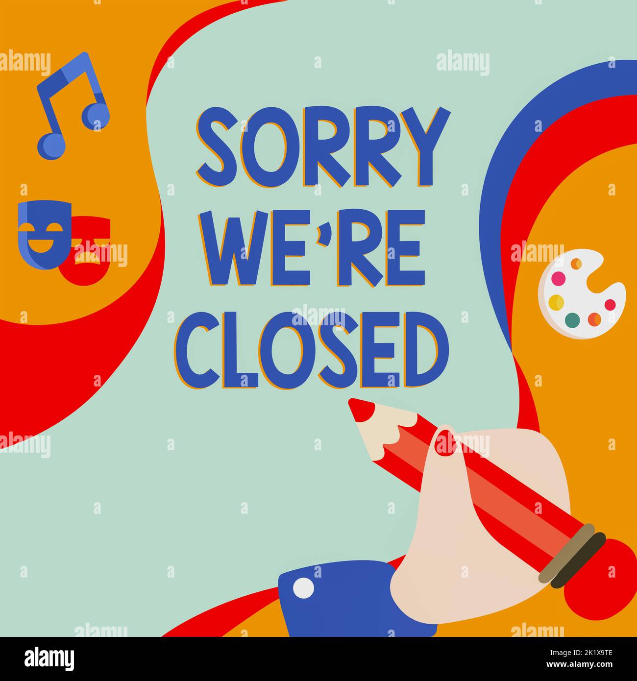 Text showing inspiration Sorry We re are ClosedExpression of Regret ...