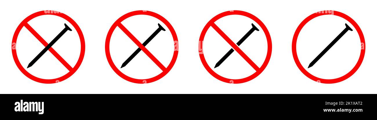 Metal nail ban sign. Metal nail is forbidden. Set of red prohibition ...