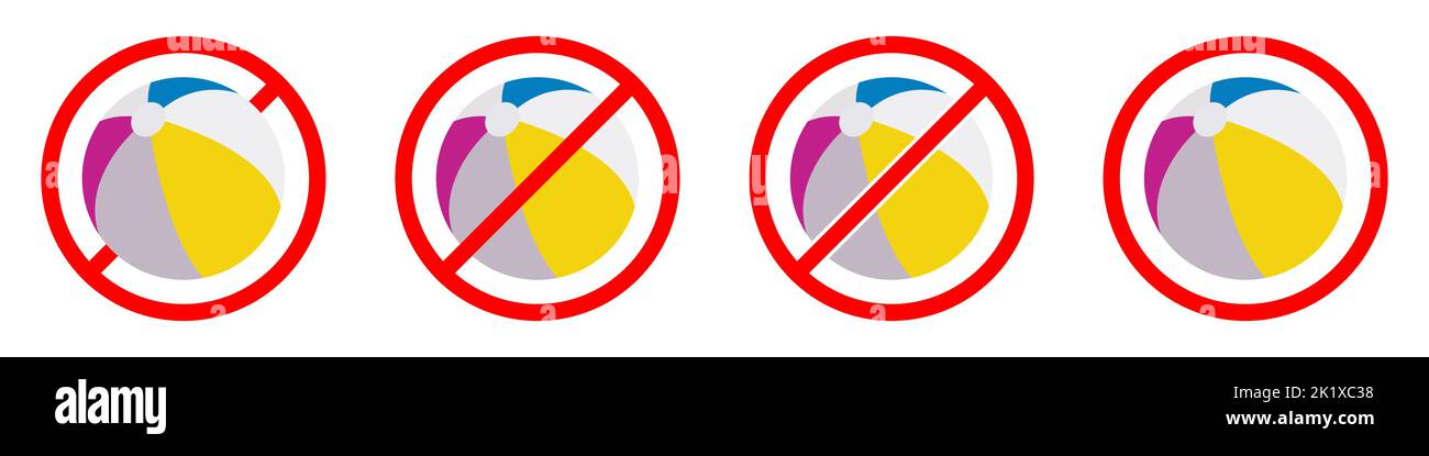 No beach ball sign. Beach ball is forbidden. Set of red prohibition ...