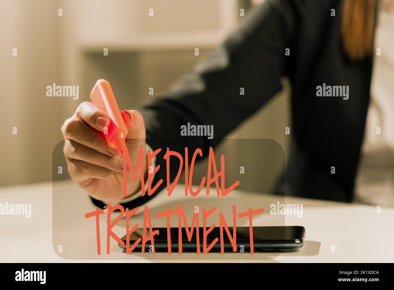 Sign displaying Medical TreatmentManagement and care of a patient to ...