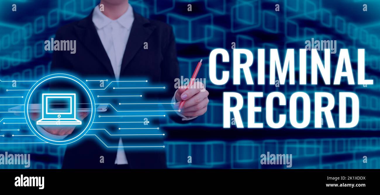 Sign displaying Criminal Recordprofile of a person criminal history ...