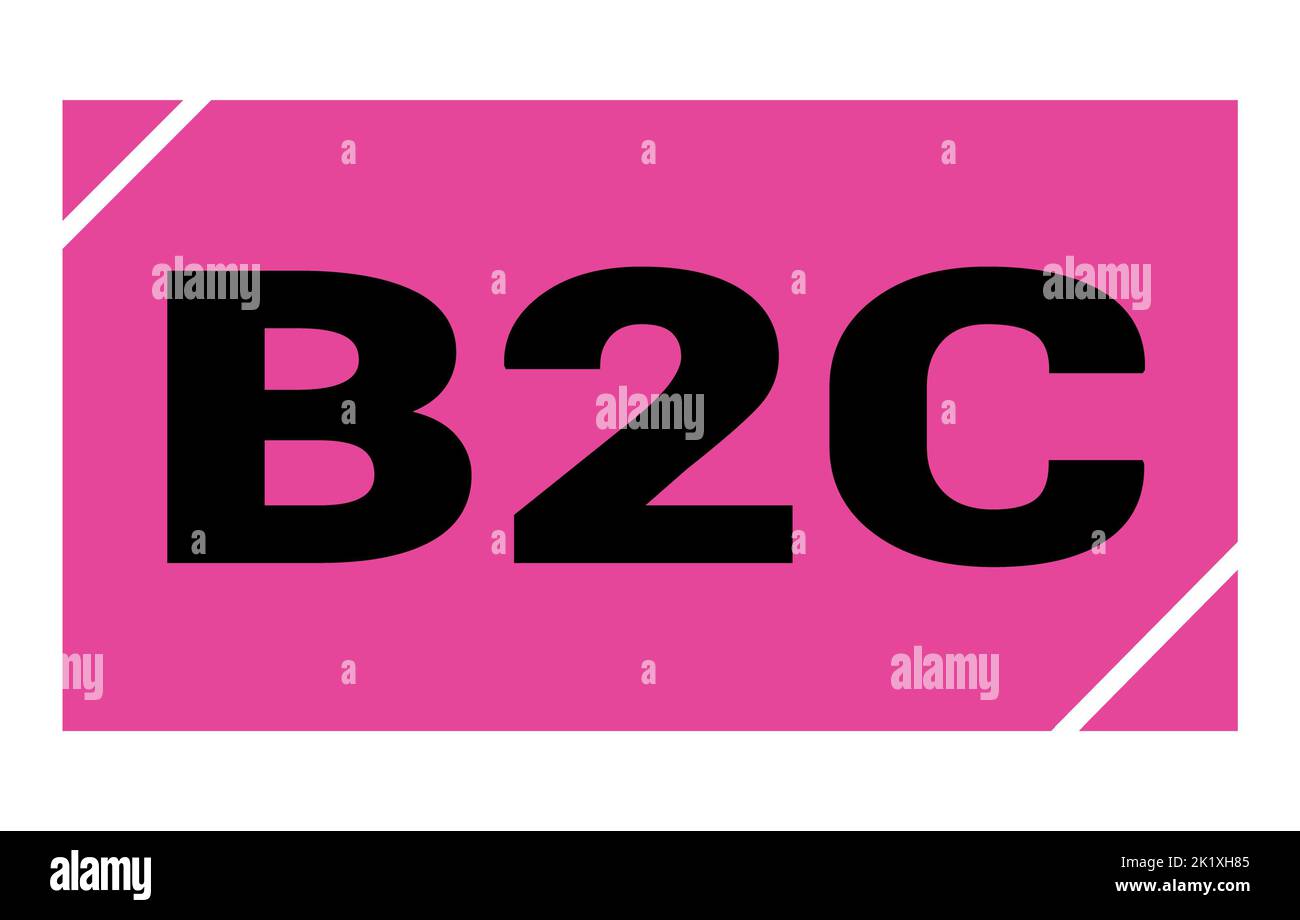 B2C text written on pink-black rectangle stamp sign Stock Photo - Alamy