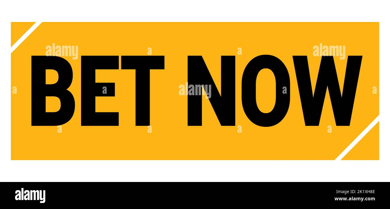 Bet now word hi-res stock photography and images - Alamy