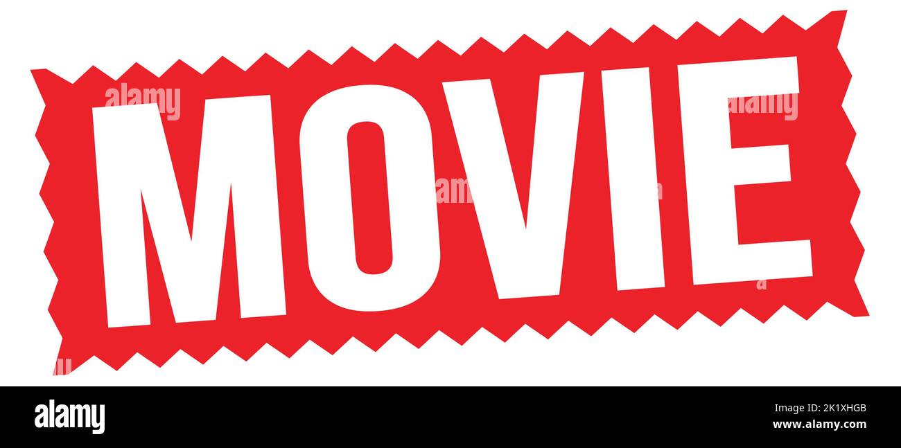 MOVIE text written on red zig-zag stamp sign Stock Photo - Alamy