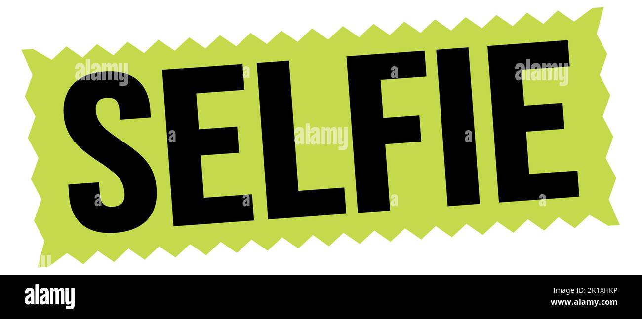 SELFIE text written on green-black zig-zag stamp sign Stock Photo - Alamy