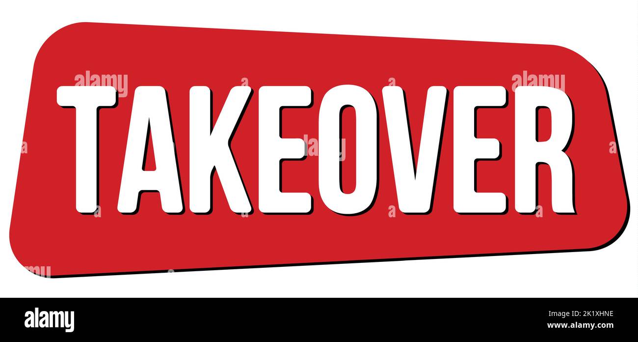 TAKEOVER text written on red trapeze stamp sign Stock Photo - Alamy
