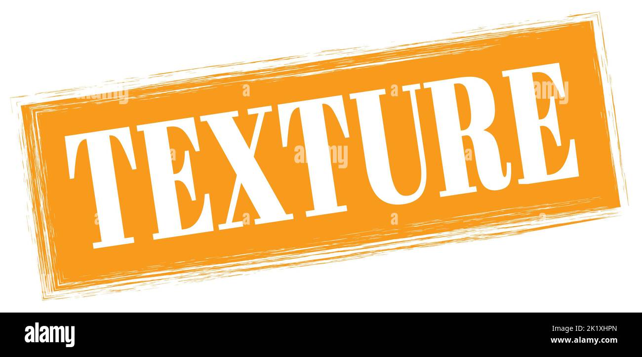 TEXTURE text written on orange rectangle stamp sign Stock Photo - Alamy